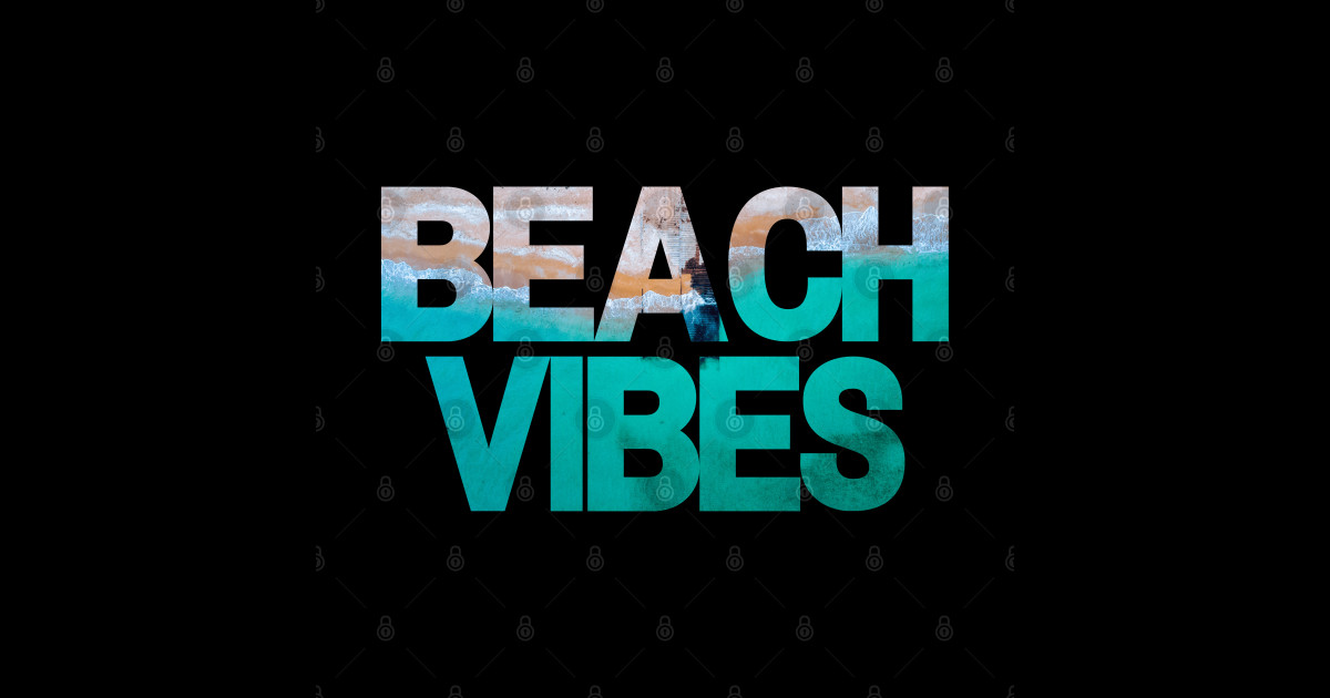 Beach Vibes Aesthetic | Coastal Chill Quote Design - Beach Vibes ...