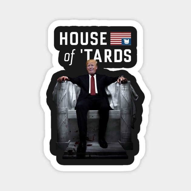 House of Tards - House Of Tards - Magnet | TeePublic