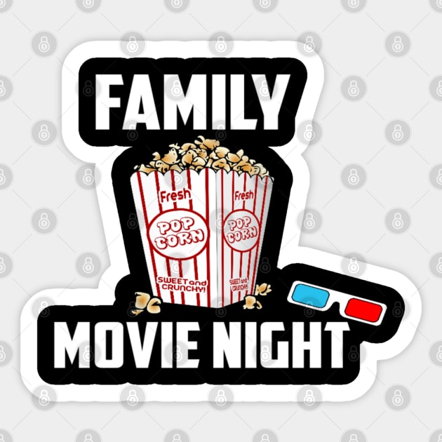 family movie night - Family Movie Night - Sticker | TeePublic