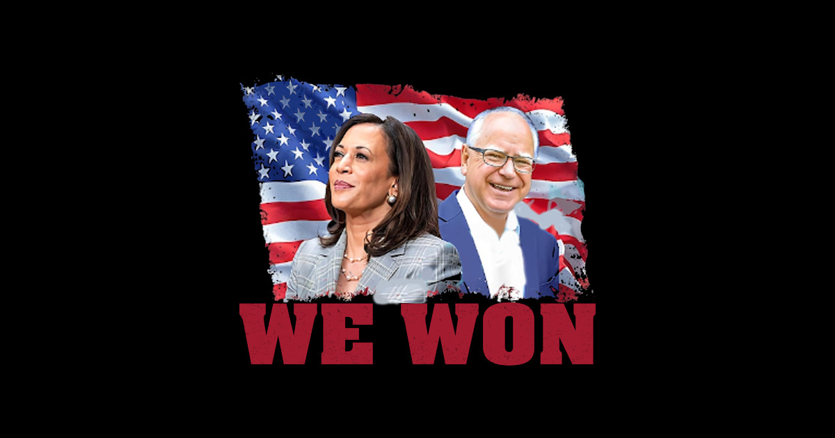 Harris Walz We Won Win Inauguration Day 2025 47th President - Harris ...