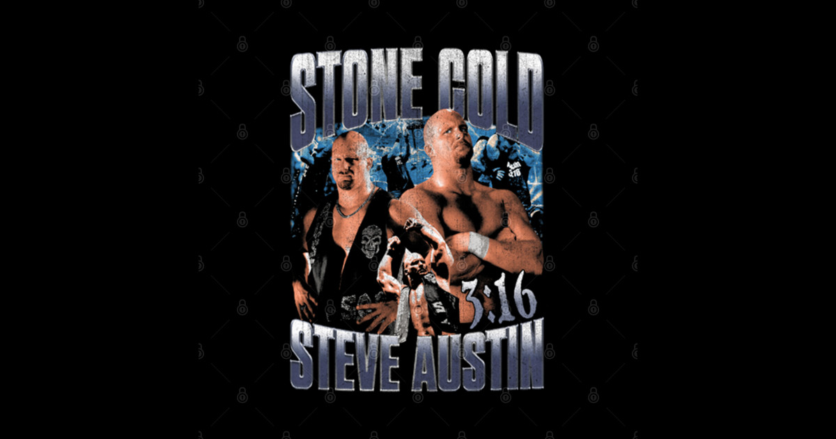Steve Austin Stone Cold 316 - Stone Cold Steve Austin - Magnet | TeePublic