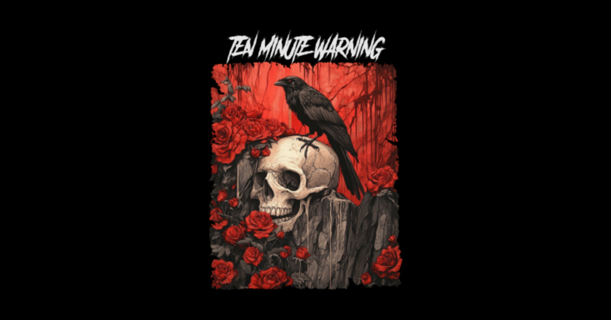 10 MINUTE WARNING BAND - 10 Minute Warning Band - Sticker | TeePublic