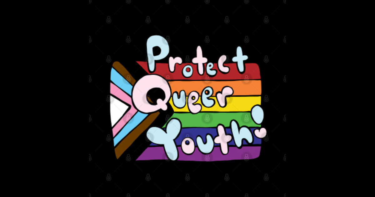 Protect Queer Youth! - Queer Youth - Sticker | TeePublic