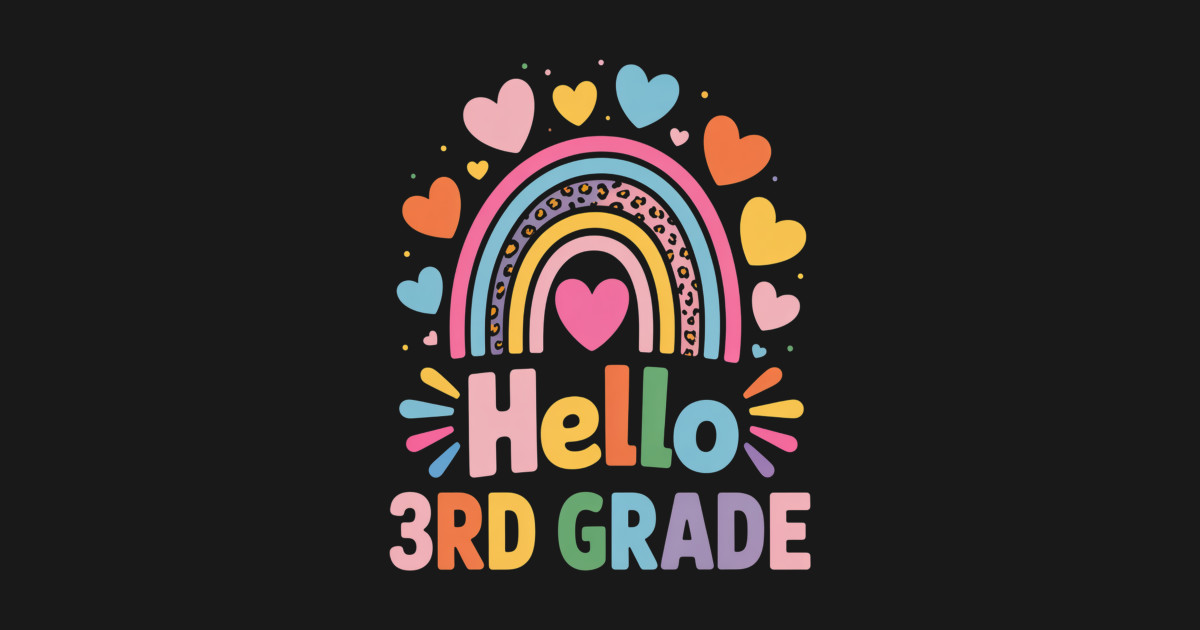 Hello 3rd Grade Teacher Leopard Rainbow Back To School - Hello 3rd ...