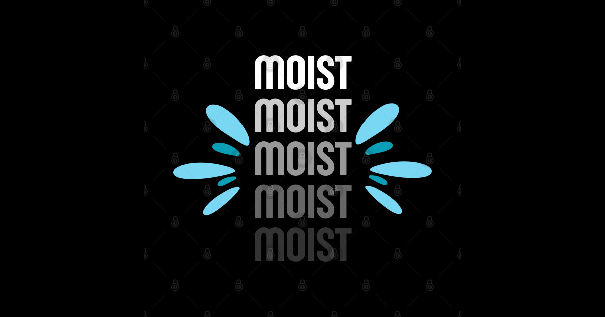 Moist Shadow - Moist - Sticker | TeePublic