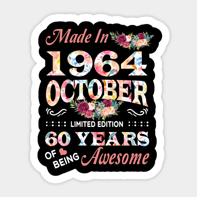 October Flower Made In 1964 60 Years Of Being Awesome - October 1964 ...