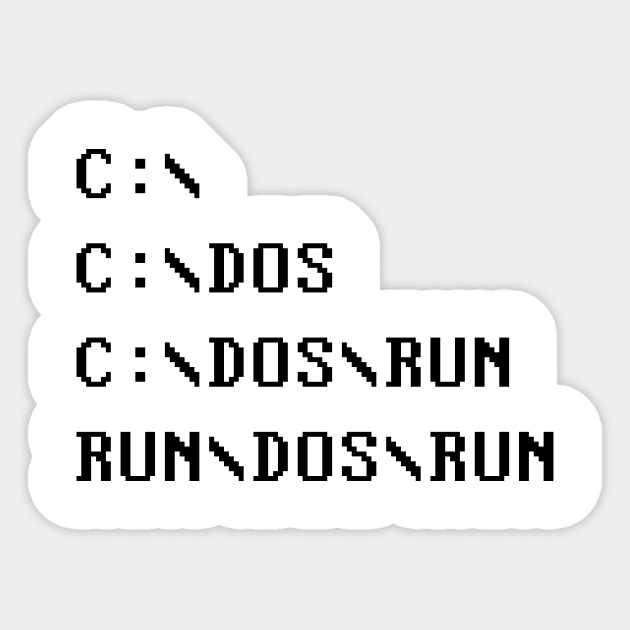 C DOS RUN - Ms Dos - Sticker | TeePublic