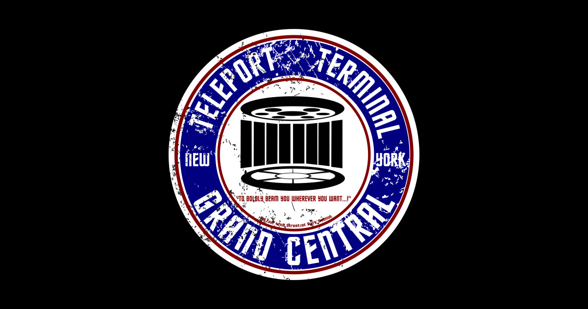 GRAND CENTRAL TELEPORT TERMINAL - Beam Me Up - Pin | TeePublic