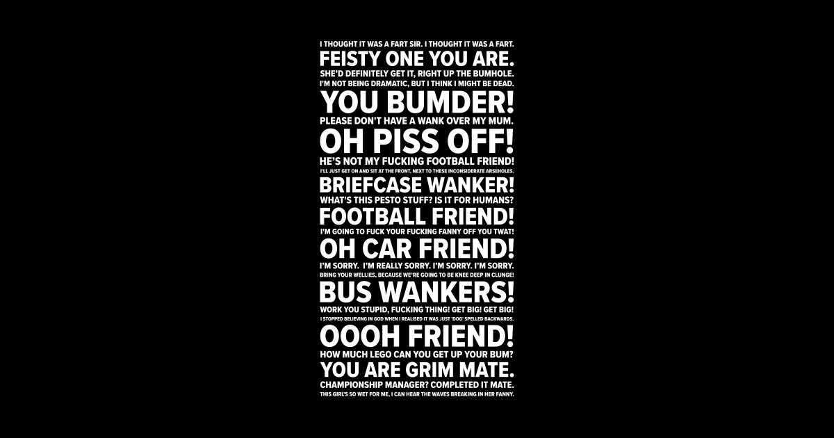 Inbetweeners Quotes - Inbetweeners - Sticker | TeePublic