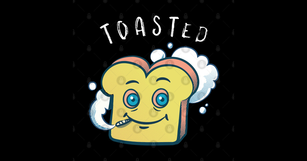 Toast Smoking Weed - Smoking Weed - Sticker | TeePublic