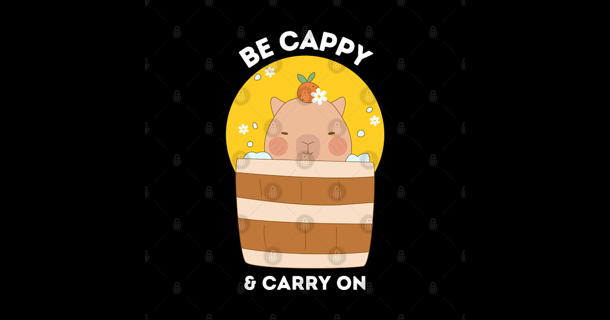 Cute Capybara Be Cappy and Carry On - Cute Capybara - Sticker | TeePublic