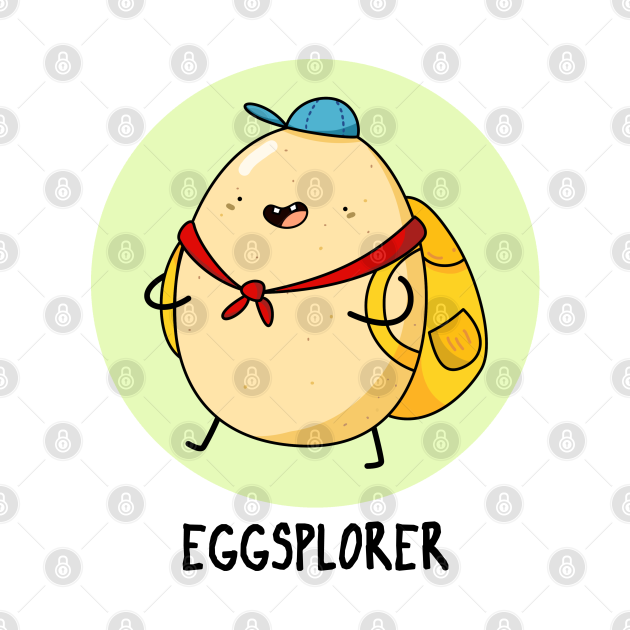 Eggsplorer Cute Egg Pun - Egg Pun - T-Shirt | TeePublic