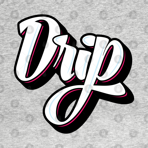 Drip Graffiti Small Logo - Drip - T-Shirt | TeePublic