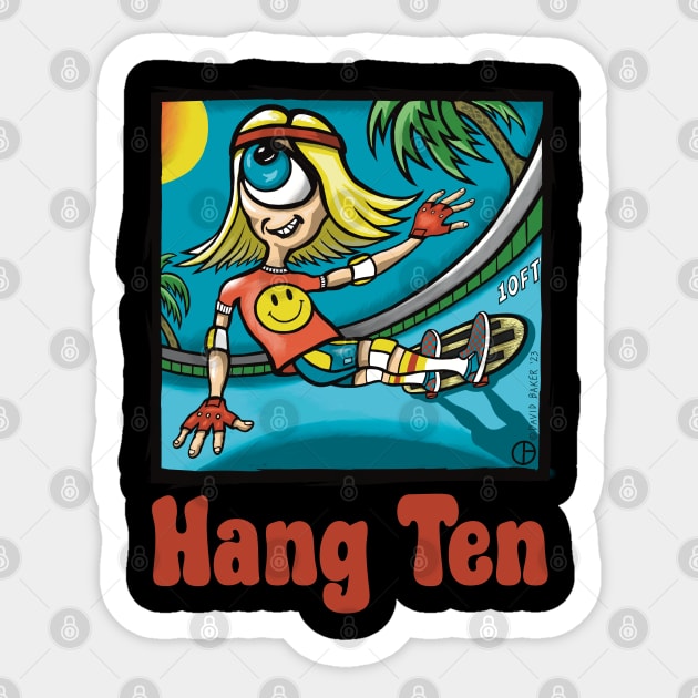 Tony Ocula Hang Ten - Skateboard - Sticker | TeePublic