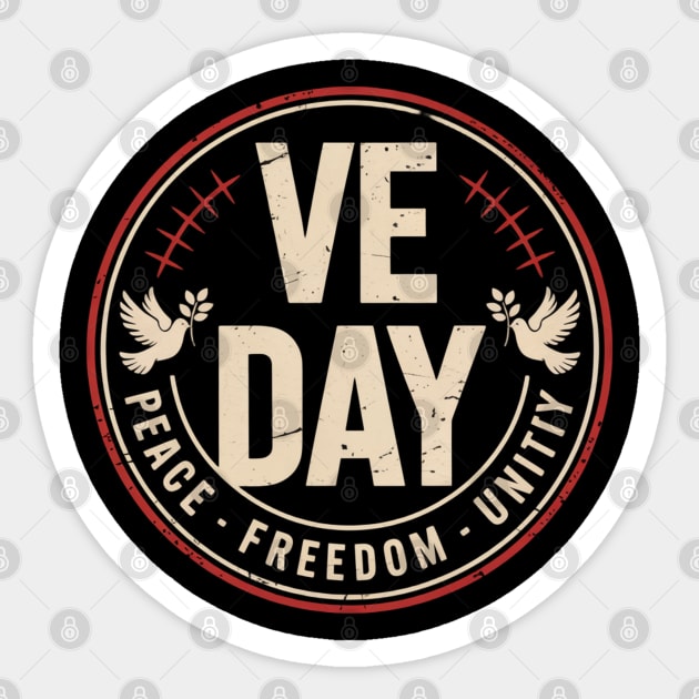 Peace and Unity Badge - Ve Day - Sticker | TeePublic