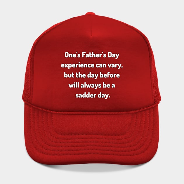 Saturday Will Always be a Sadder Day Funny Father's Day Inspiration ...