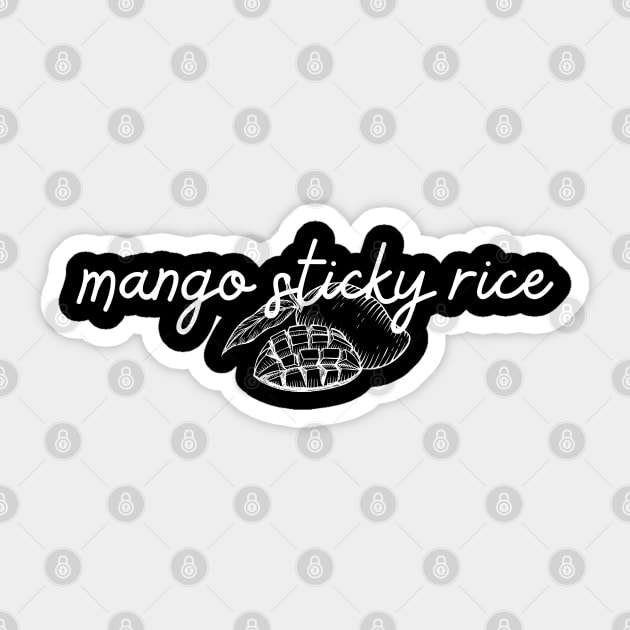 mango sticky rice - white - with sketch - Mango Sticky Rice - Sticker ...
