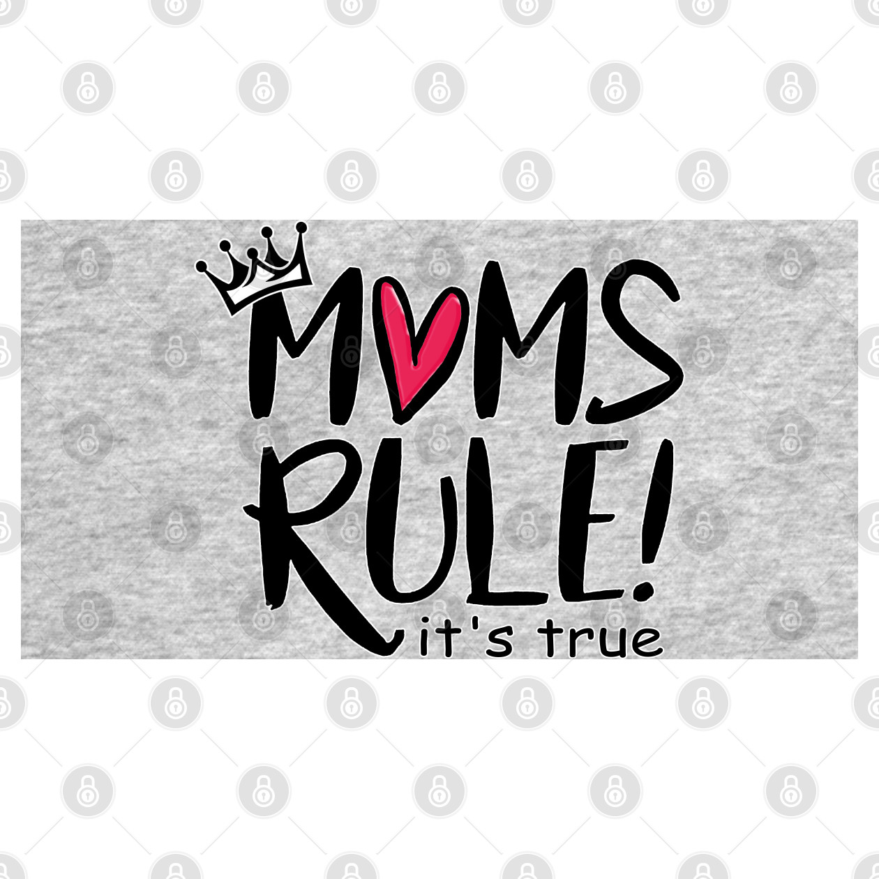 Moms Rule - Moms Merch - T-Shirt | TeePublic