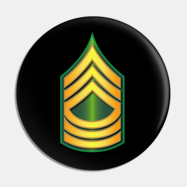 Army - Master Sergeant - E8 - Army Master Sergeant E8 - Pin | TeePublic