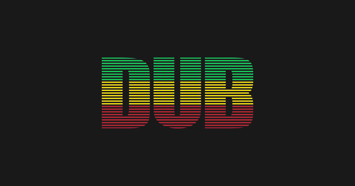 DUB - Dub - T-Shirt | TeePublic