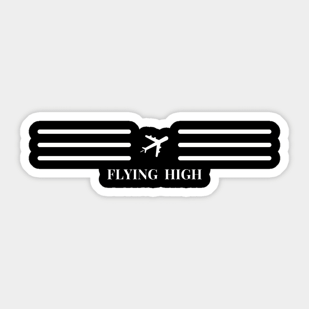 Flying high - Flying High - Sticker | TeePublic