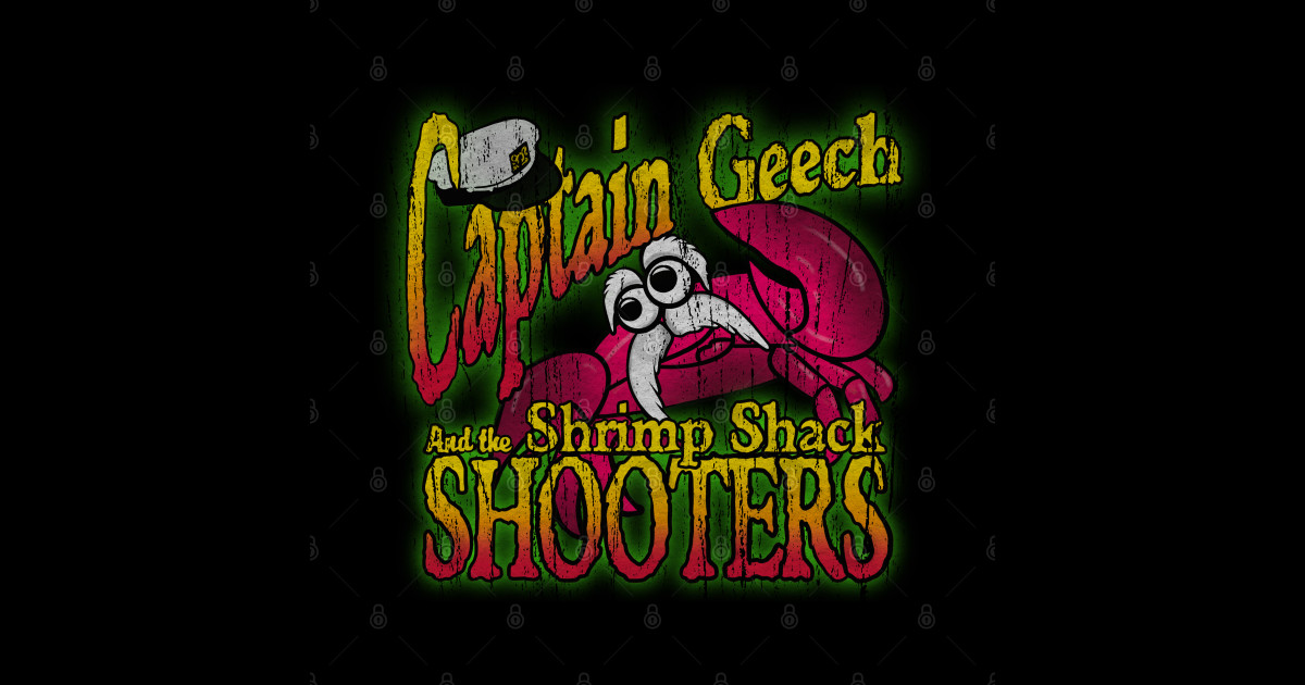 Captain Geech and the Shrimp Shack Shooters - That Thing You Do ...