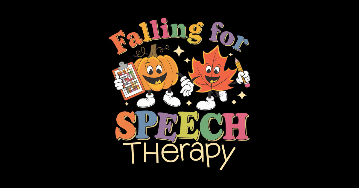 Falling For Speech Therapy Speech SLP Therapist Gift For Men Women ...