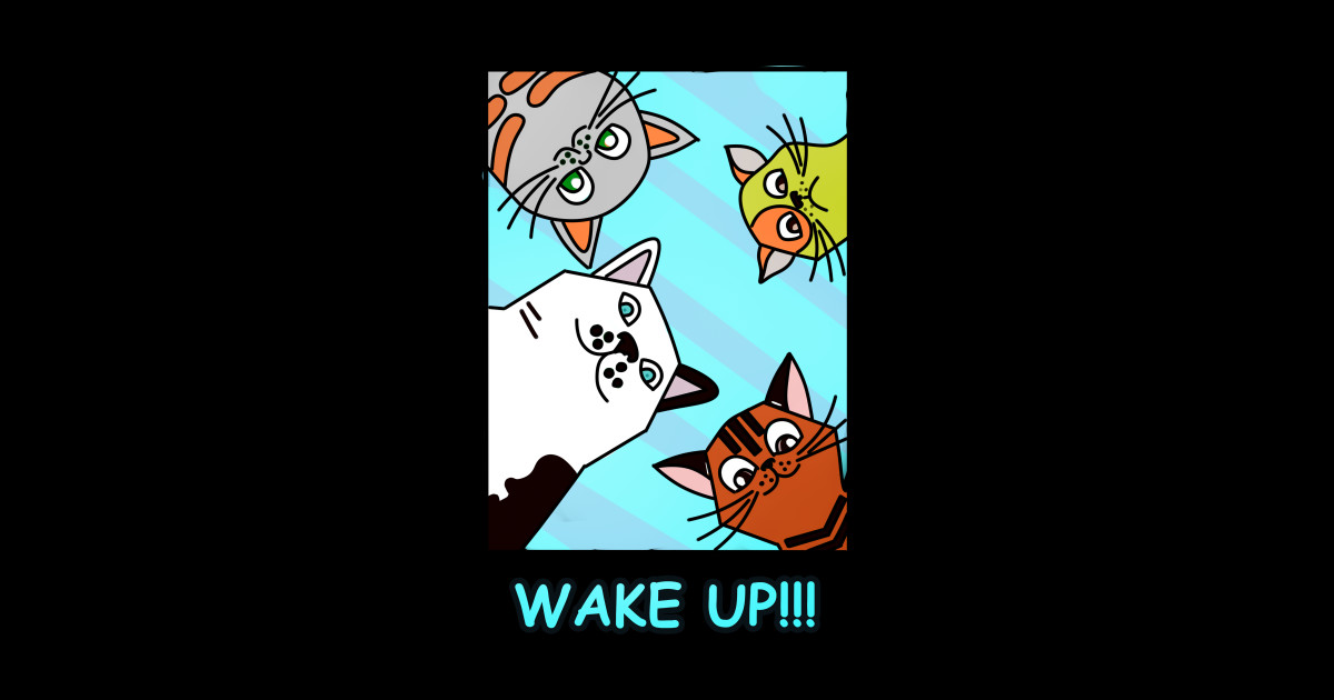 Wake up - Humor - Sticker | TeePublic