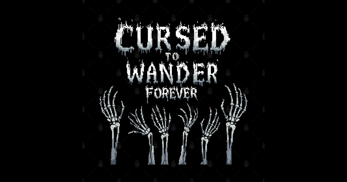 Goth Pixel CURSED TO WANDER FOREVER - Goth Pixel Art - Sticker | TeePublic