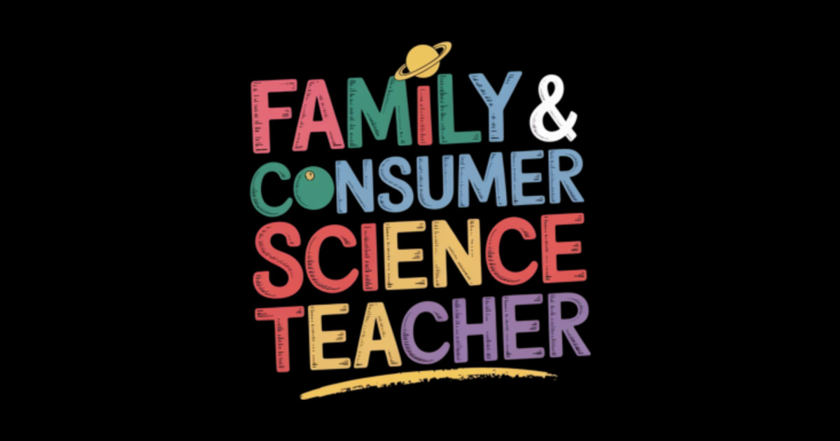 Family and Consumer Science Teacher Facs Back To School - Back To ...