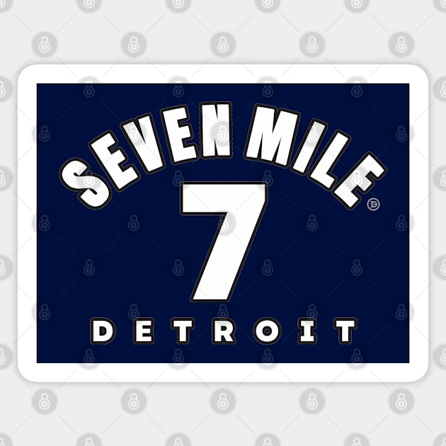 7 Mile Detroit - 7mile - Sticker | TeePublic