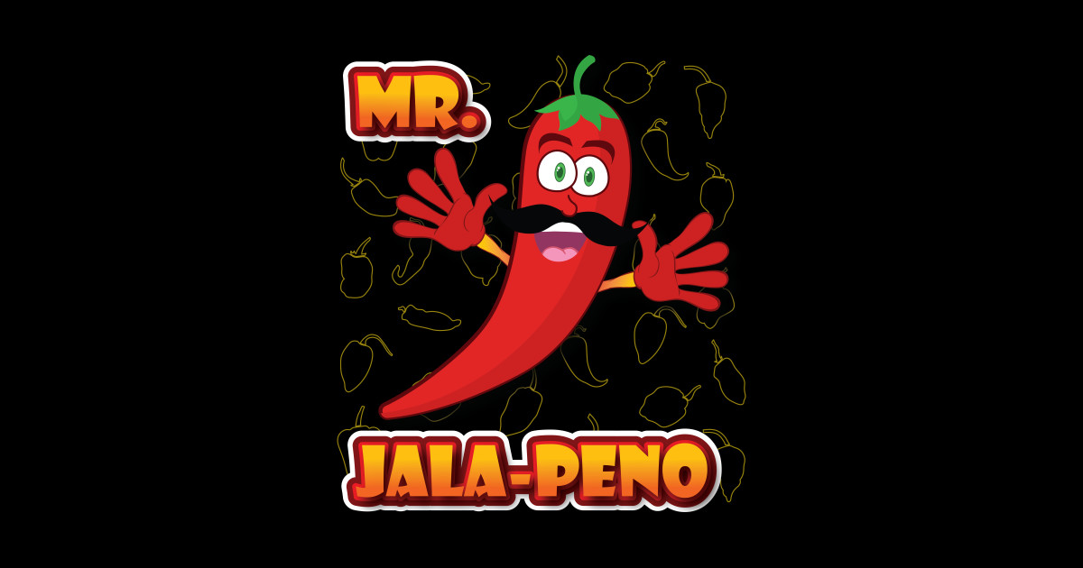 Meet Mr. Jala-peno - Food - Sticker | TeePublic