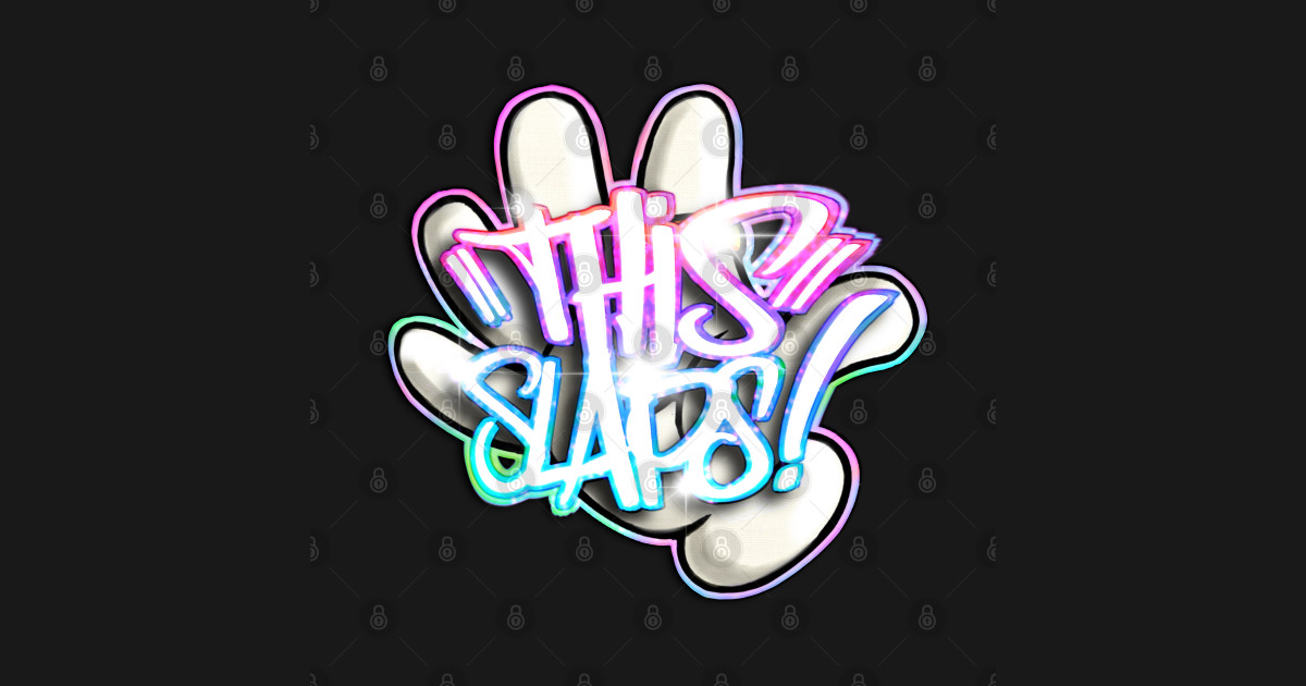 This Slaps - Cool Text with Glove - This Slaps - T-Shirt | TeePublic