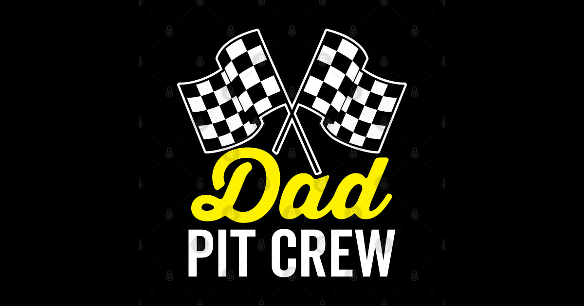 Dad Pit Crew for Racing Party Costume - Pit Crew - Posters and Art ...