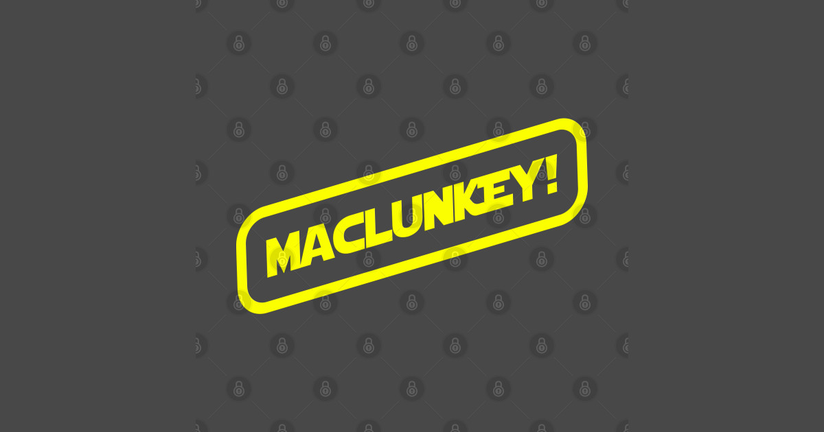 Maclunkey shot first! - Star Wars - T-Shirt | TeePublic