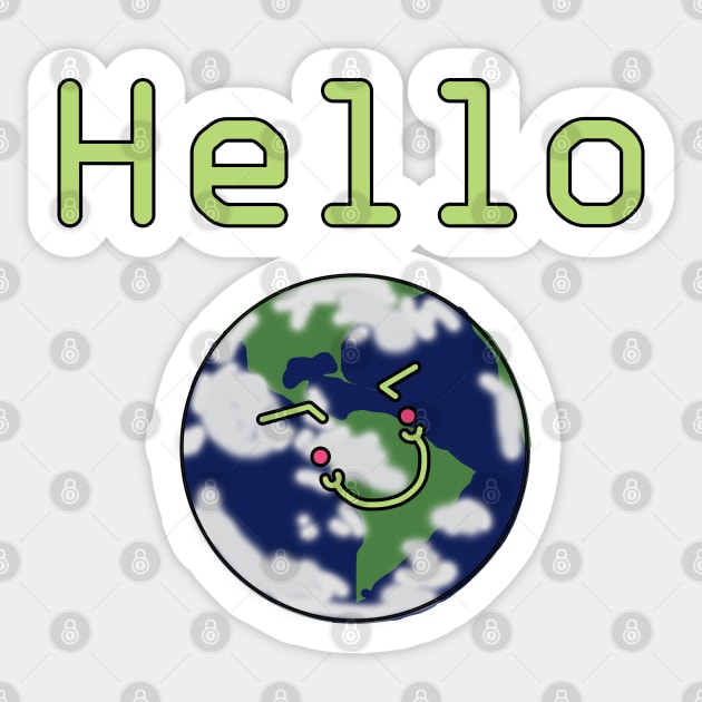 Hello Planet Earth - Earth Day - Sticker | TeePublic