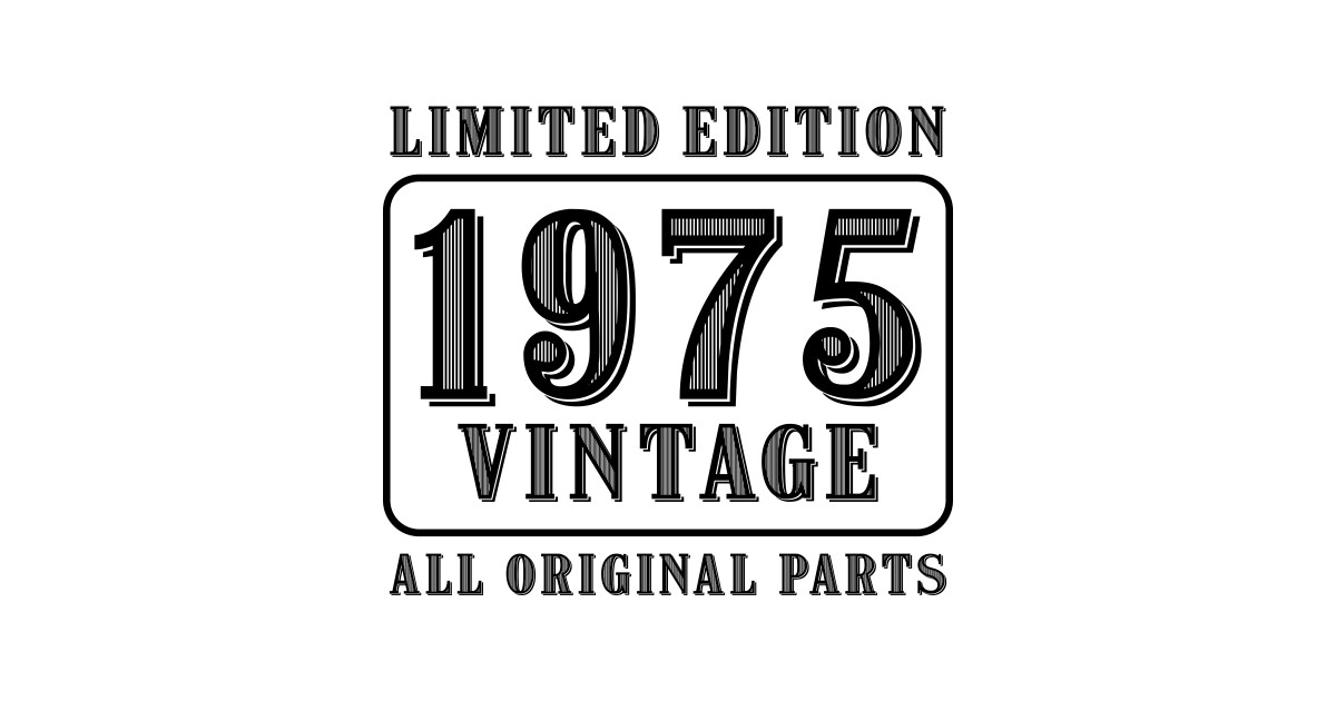 All original parts vintage 1975 limited edition birthday - 1975 ...