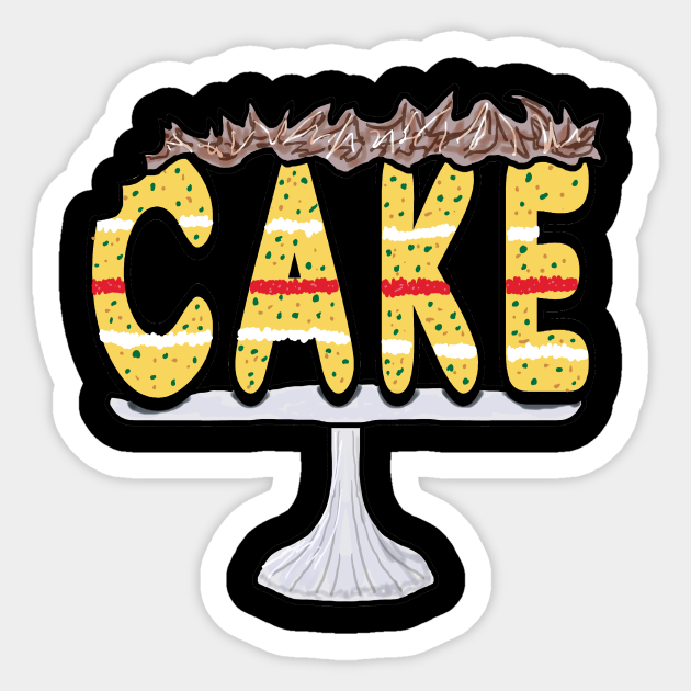 Cake - Cake - Sticker | TeePublic