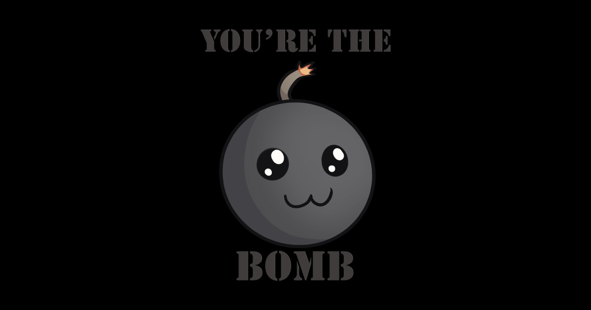 You're the bomb :3 - Catshirt - Pillow | TeePublic