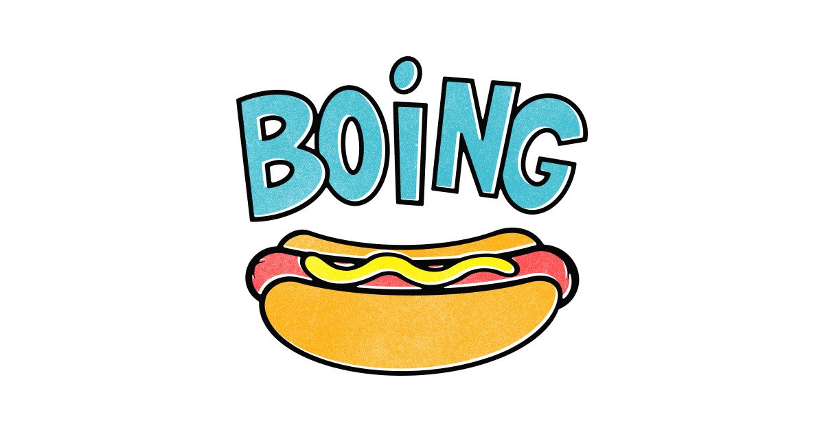 Boing - Hot Dog - T-Shirt | TeePublic
