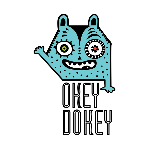 okey dokey - Okey Dokey - T-Shirt | TeePublic