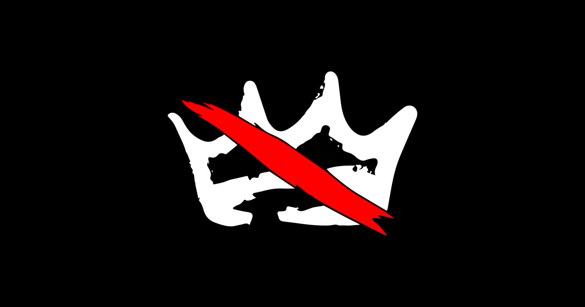 Crown No Kings, Anti Trump, No Kings In America, Anti MAGA, Anti Crown ...