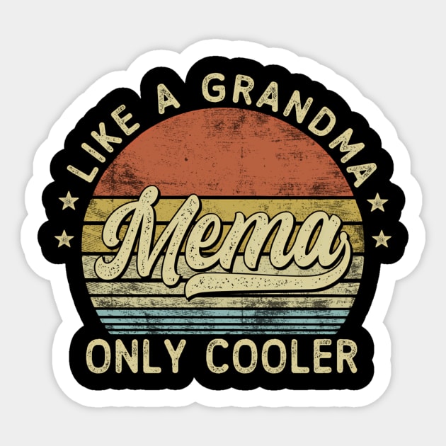 Mema Like A Grandma Only Er Mother'S Day Mema - Mema Gift Ideas ...