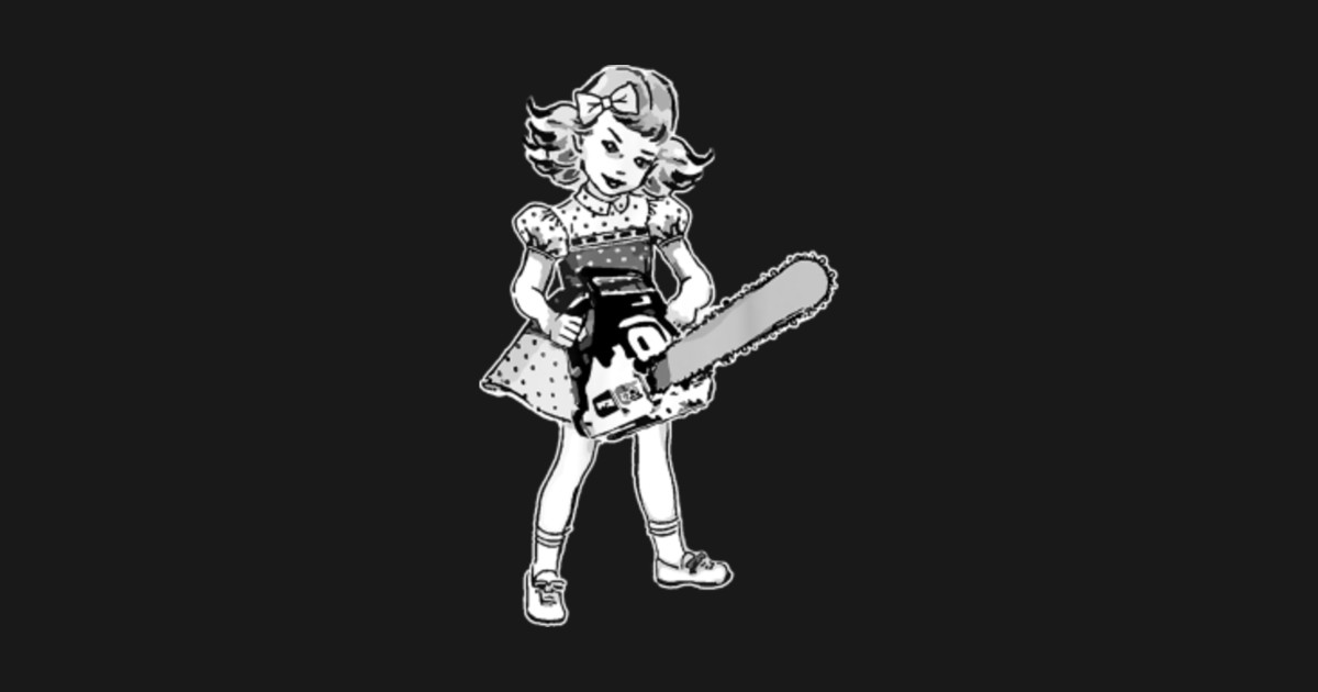 Chainsaw Girl Punk Goth Horror Fan - Chainsaw Girl - T-Shirt | TeePublic