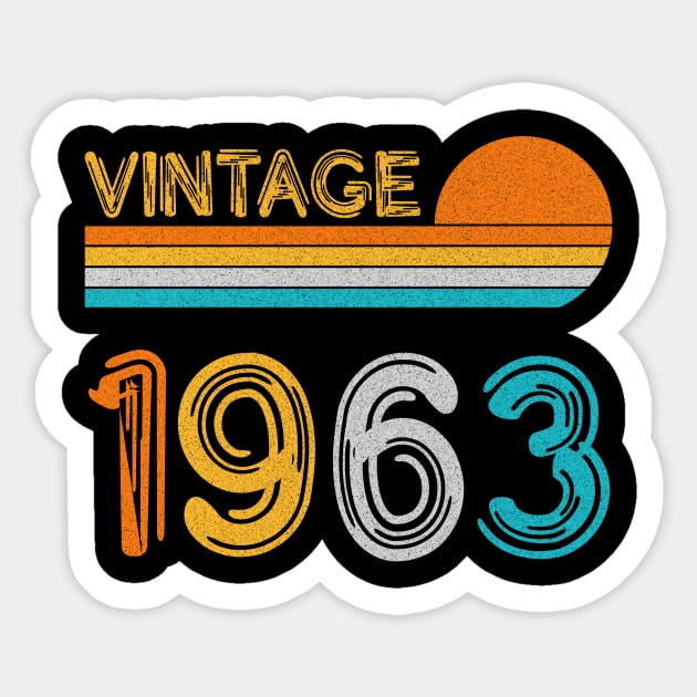 Vintage 1963 Happy 60th Birthday Retro - Vintage 1963 - Sticker | TeePublic