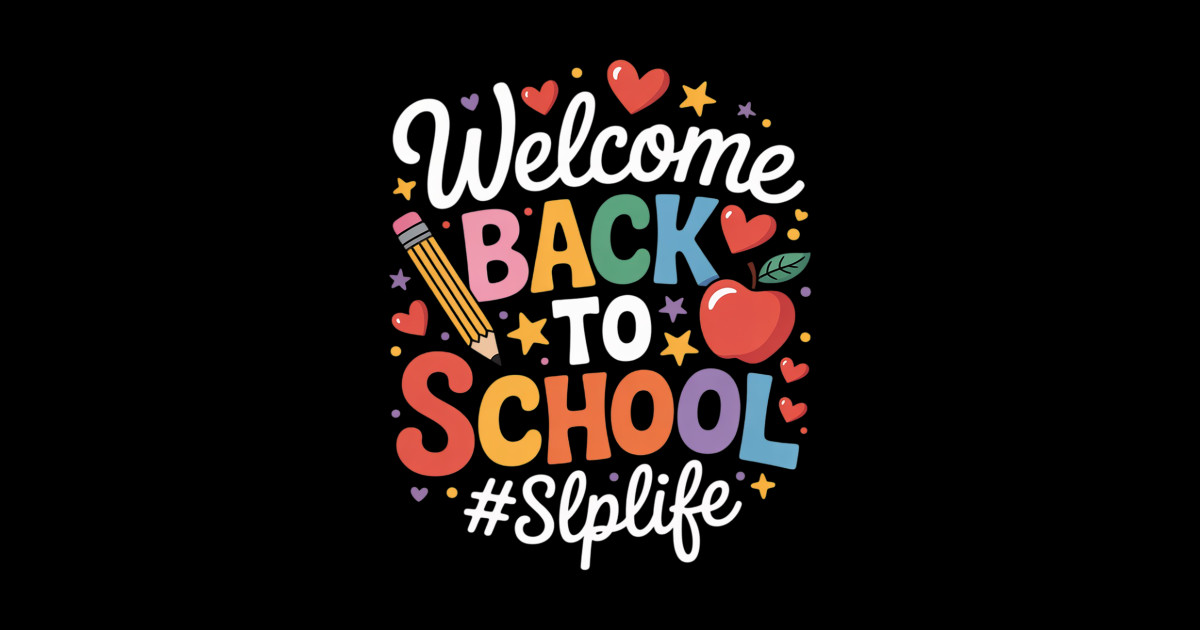 Welcome Back To School SLP Life - Welcome Back To School Slp Life ...