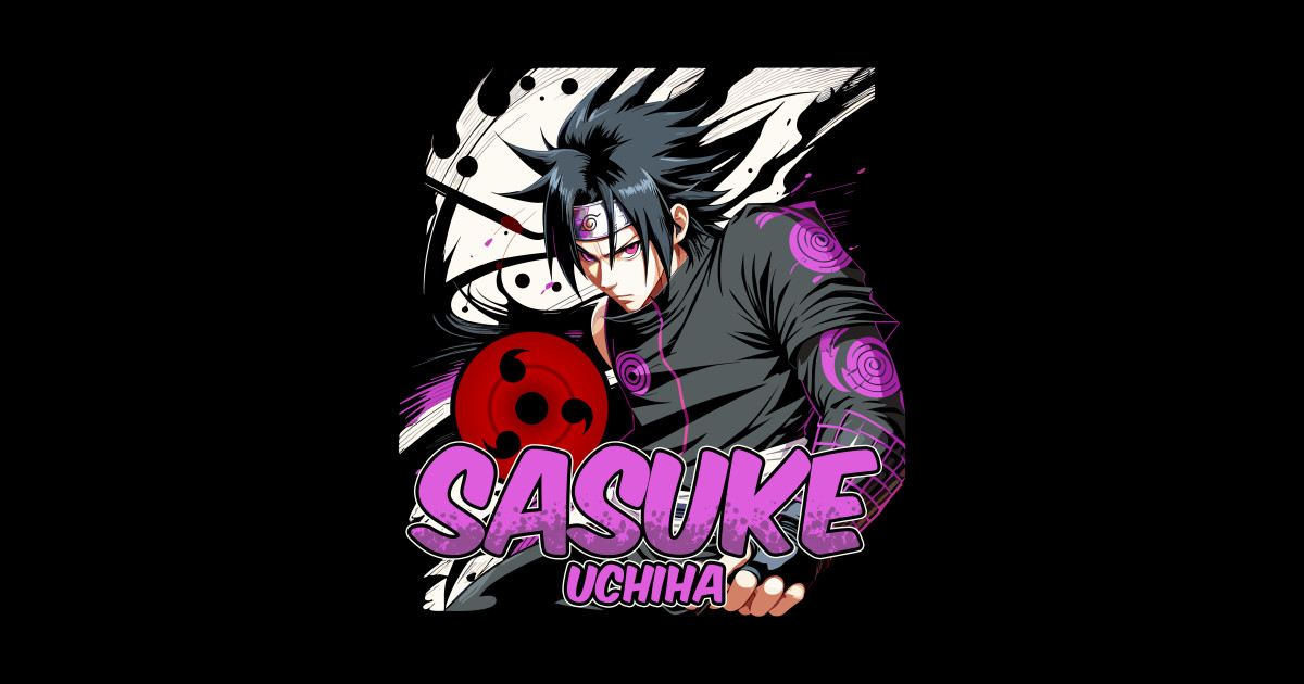 Sasuke Uchiha - Sasuke Uchiha - Sticker | TeePublic