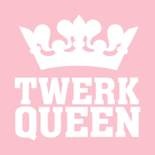Twerk Queen Twerk Queen Pillow Teepublic