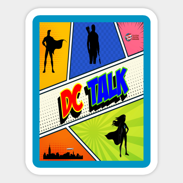 DC Talk - Dc Talk - Sticker | TeePublic