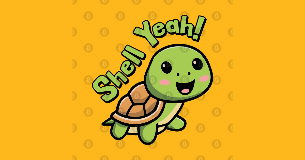 Shell Yeah! Cute Kawaii Turtle Cartoon - Cute Turtle - T-Shirt | TeePublic